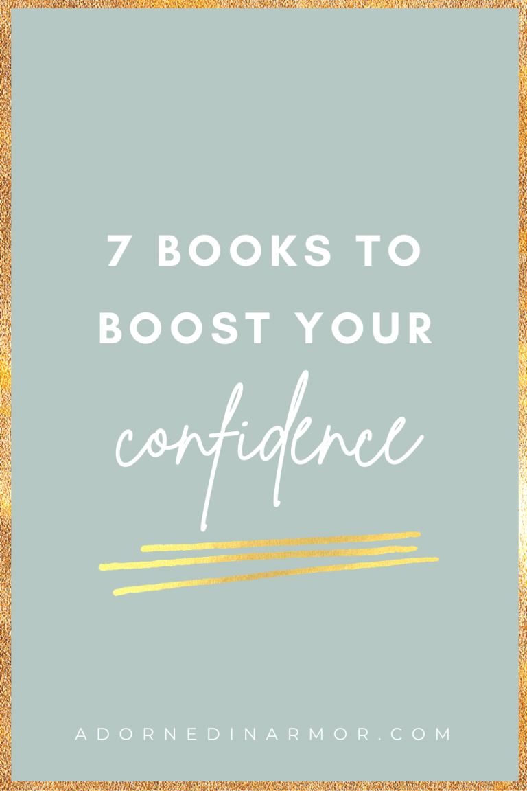 7 Books To Boost Your Confidence and Faith - Adorned in Armor