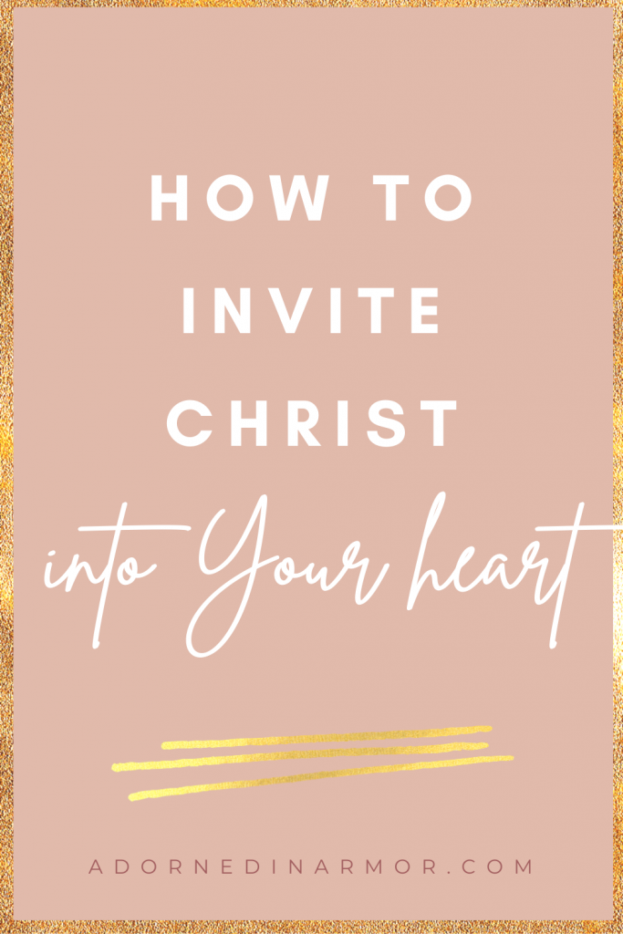 How to Accept Christ & Begin Living with Confidence - Adorned in Armor